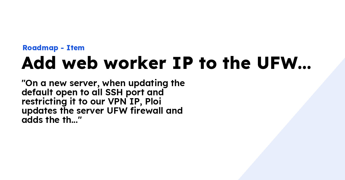 Add Web Worker Ip To The Ufw Rules When Updating Default Network Ssh 1696