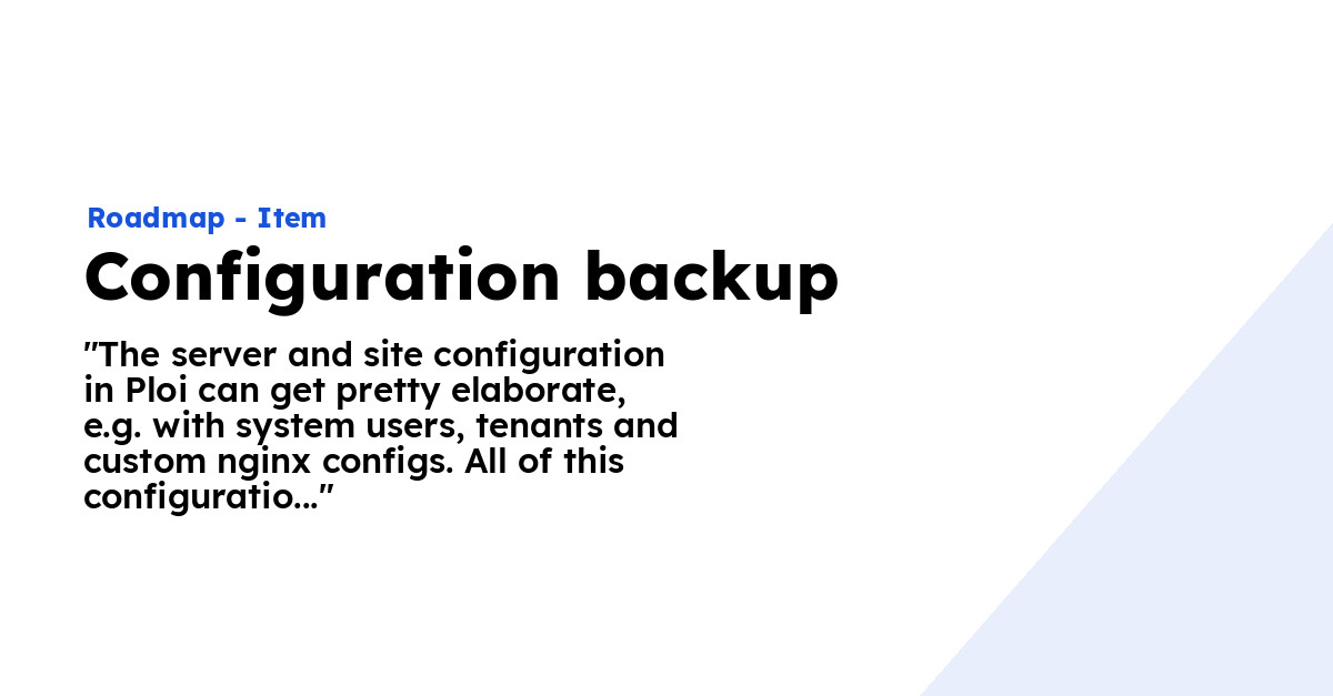 Configuration backup - Ploi Roadmap Configuration backup - Ploi Roadmap