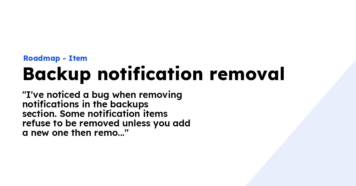 Backup notification removal - Ploi Roadmap