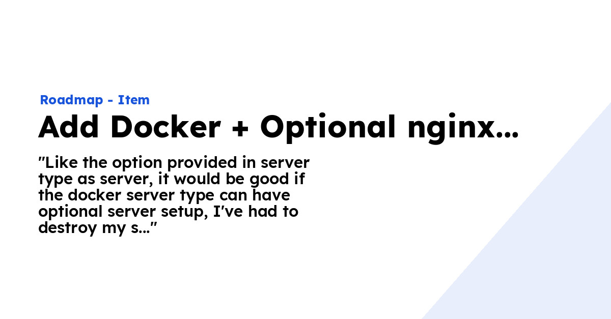 Add Docker + Optional nginx setup during server creation - Ploi Roadmap