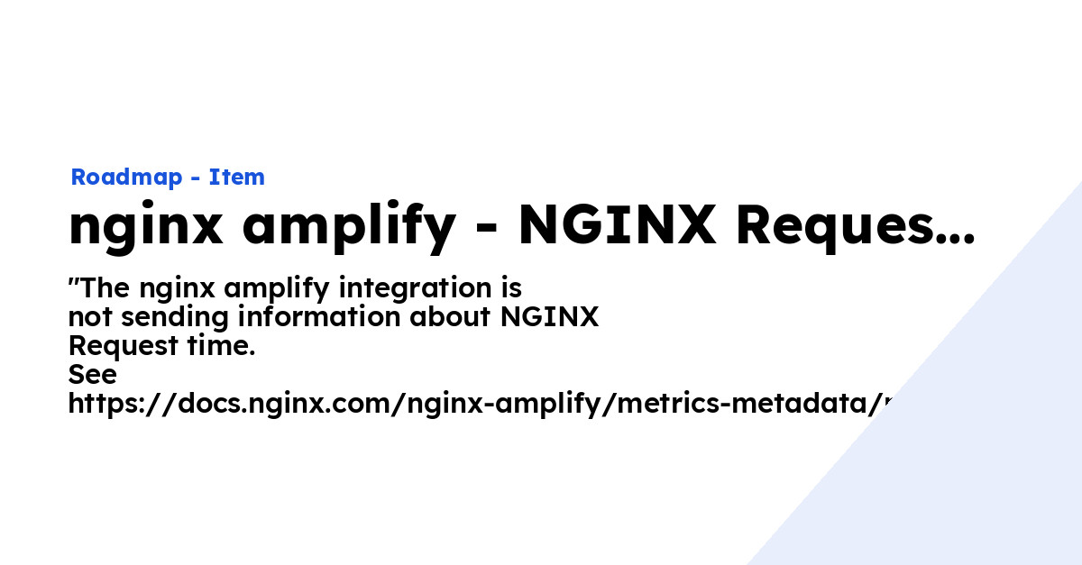 nginx amplify - NGINX Request time - Ploi Roadmap