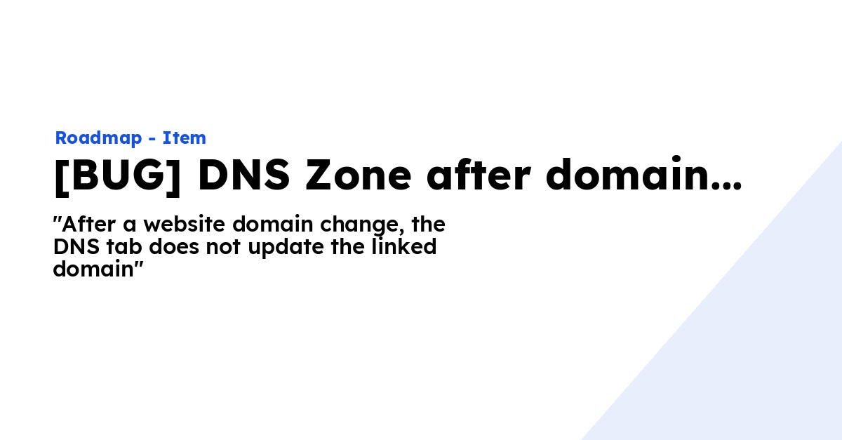 [BUG] DNS Zone after domain change - Ploi Roadmap