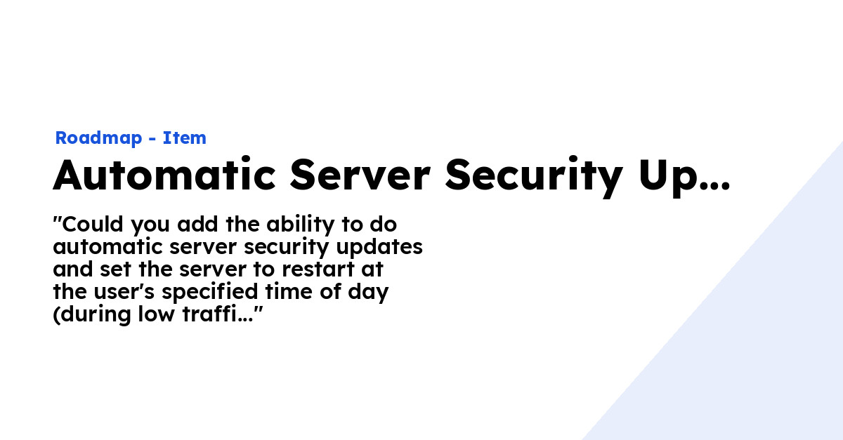 Automatic Server Security Updates + Scheduled Restart - Ploi Roadmap