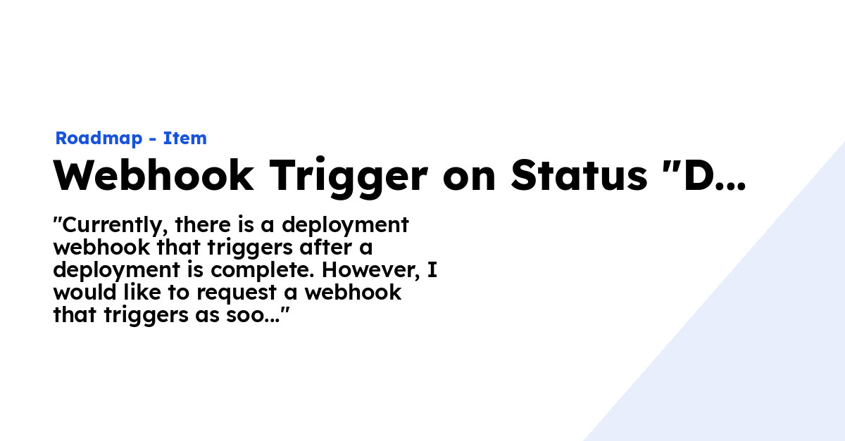 Webhook Trigger on Status "Deployment" - Ploi Roadmap