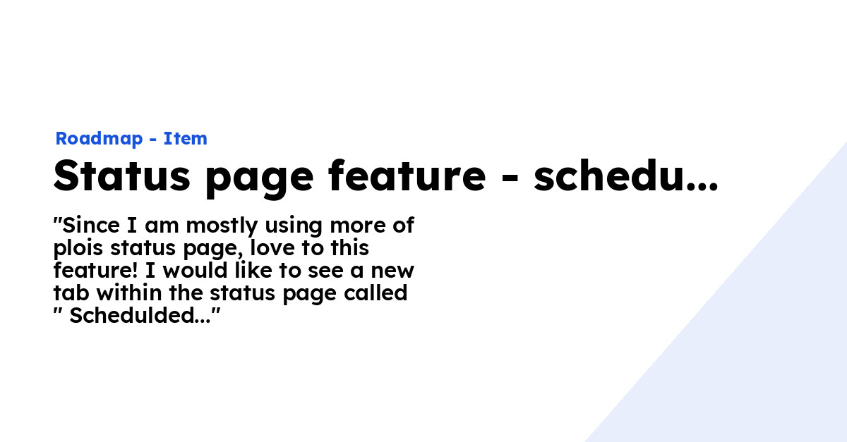 Status page feature - scheduled maintenance tab. - Ploi Roadmap
