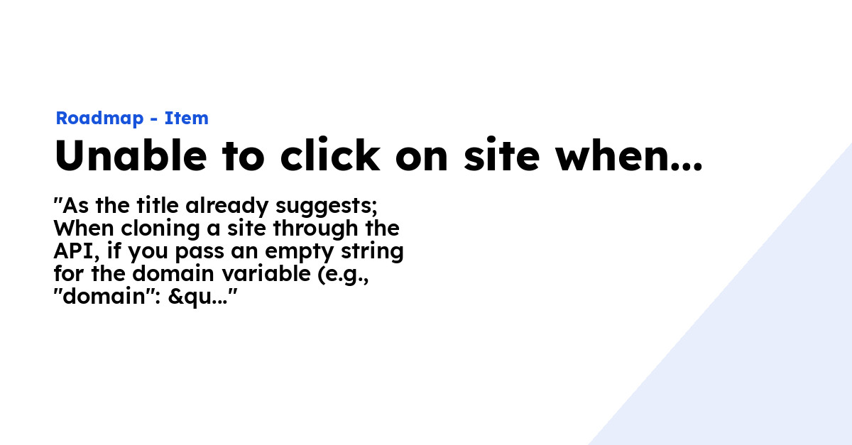 Unable to click on site when cloned with empty domain parameter - Ploi ...