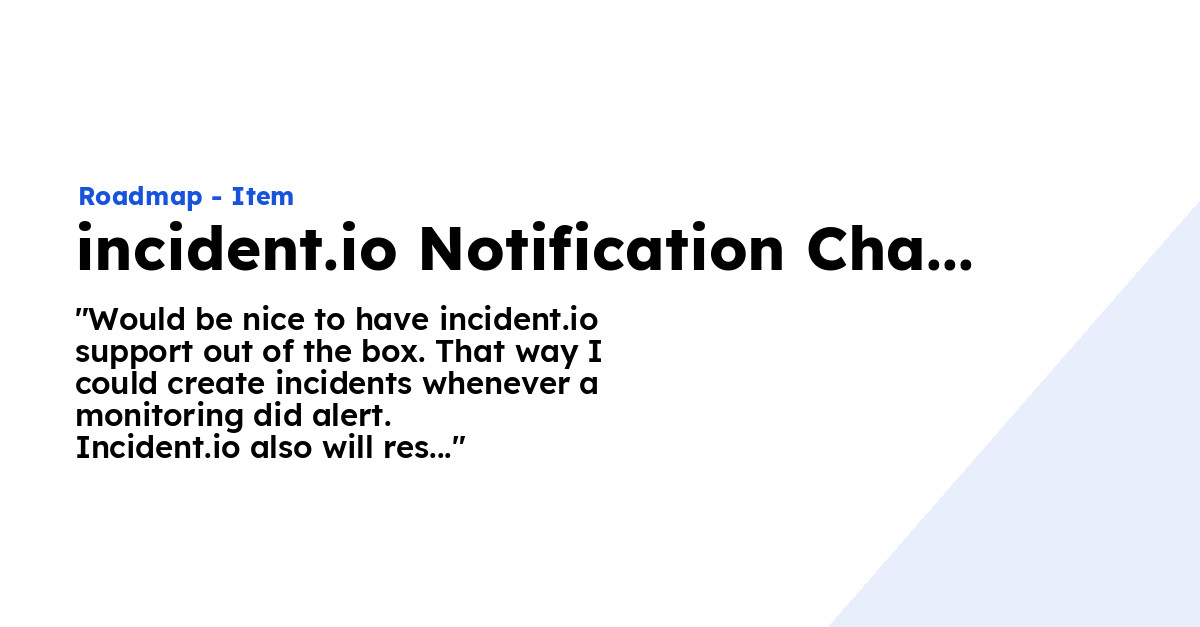 incident.io Notification Channel - Ploi Roadmap