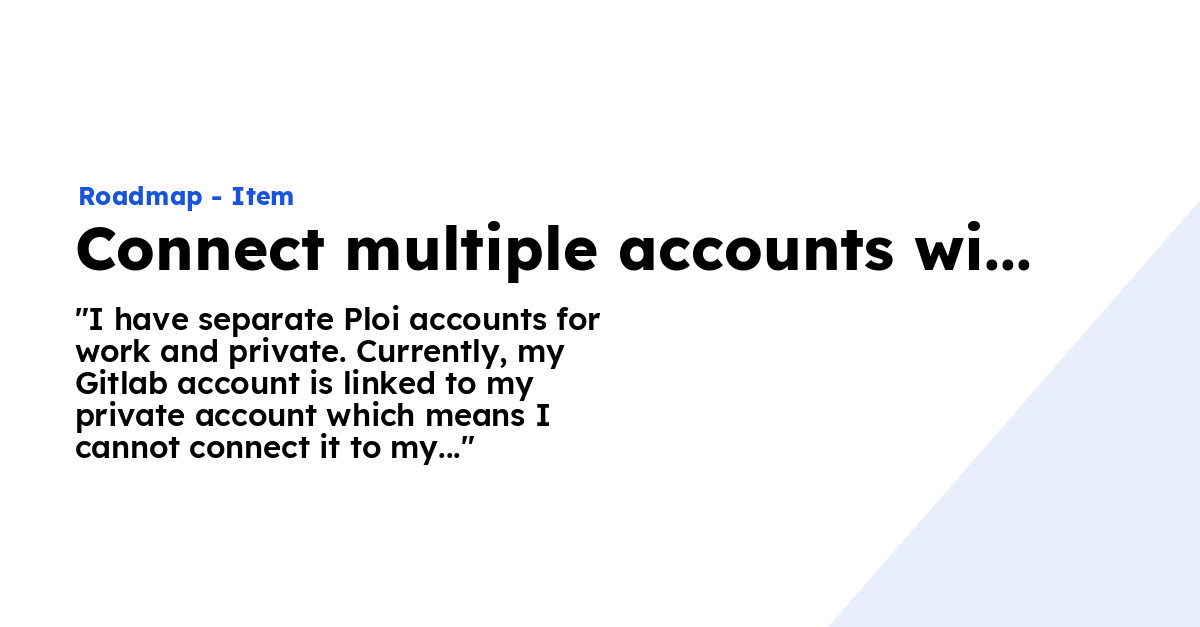 Connect Multiple Accounts With Same Gitlabgithub Account Ploi 7218