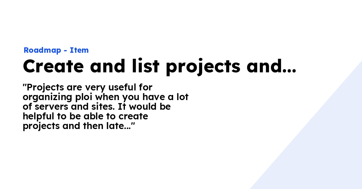 Create And List Projects And Associate Them With Sites Via The Api Ploi Roadmap