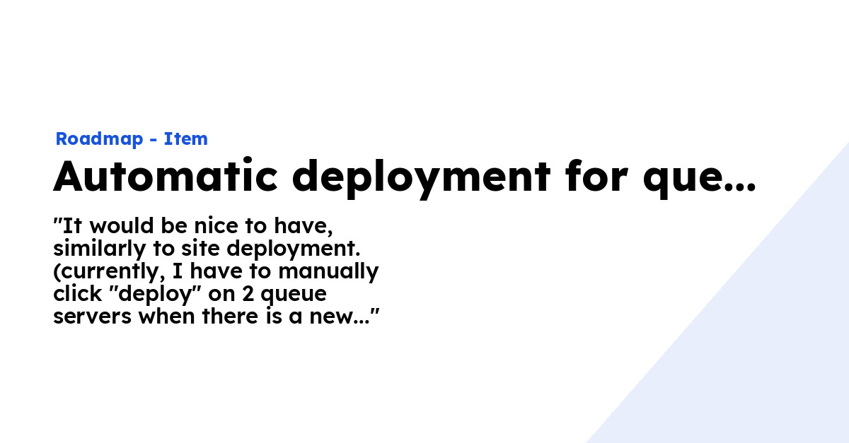 Automatic Deployment For Queue Server Applications Ploi Roadmap