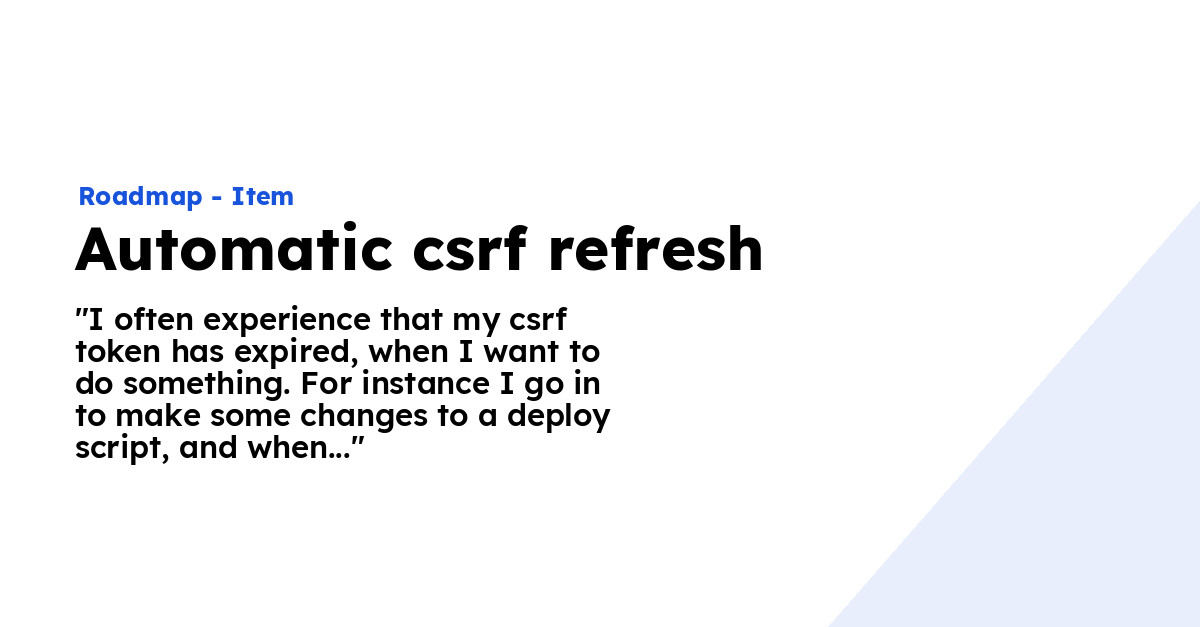 Automatic csrf refresh - Ploi Roadmap