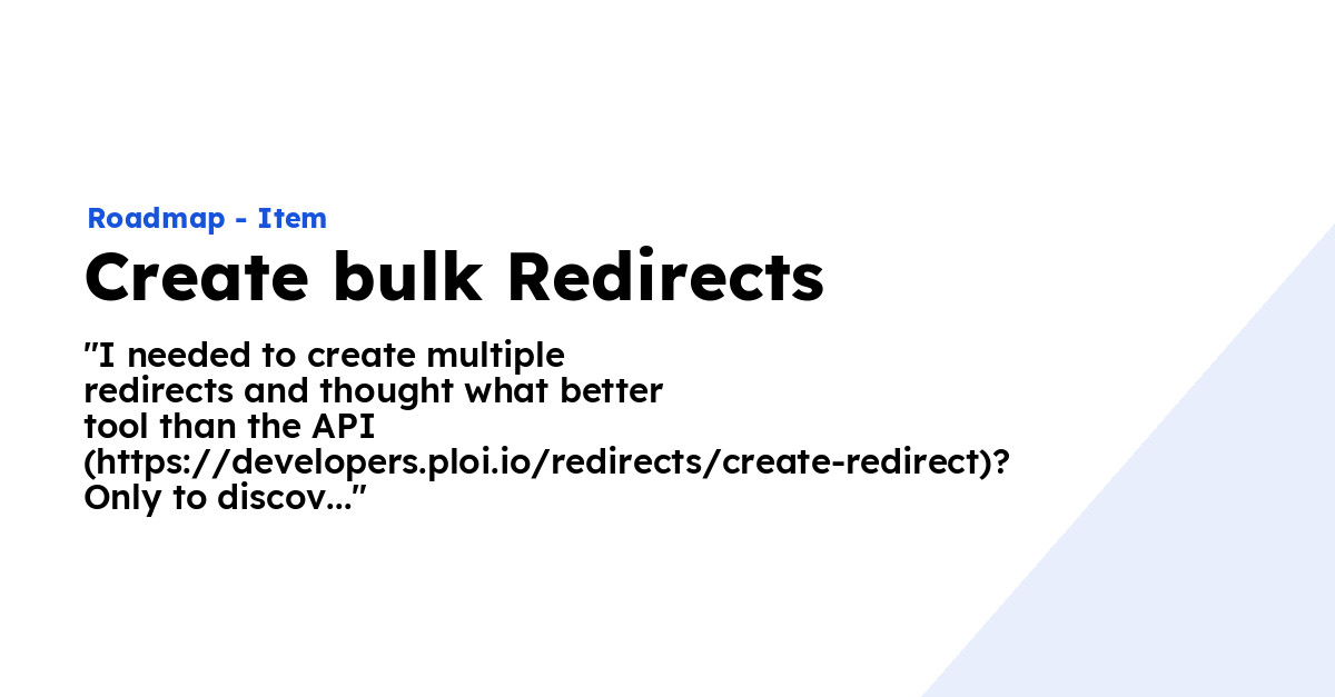 Create bulk Redirects - Ploi Roadmap