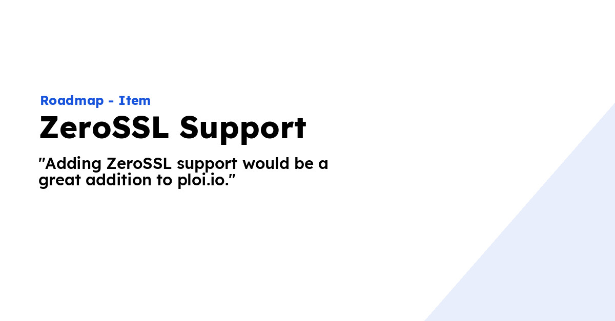 ZeroSSL Support - Ploi Roadmap