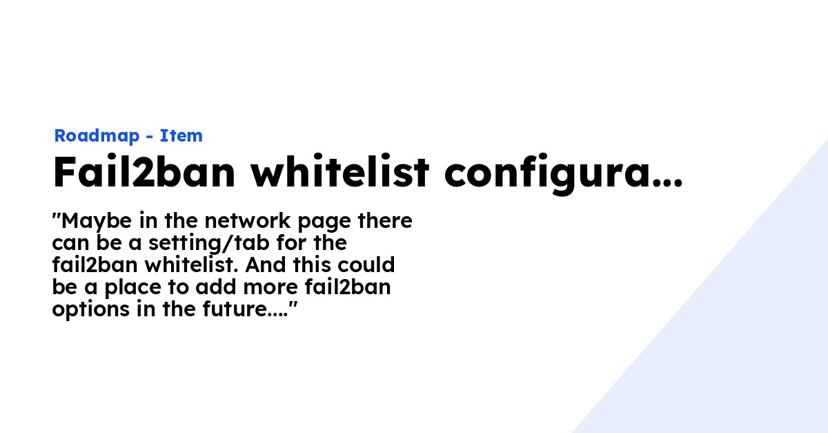 Fail2ban whitelist configuration - Ploi Roadmap