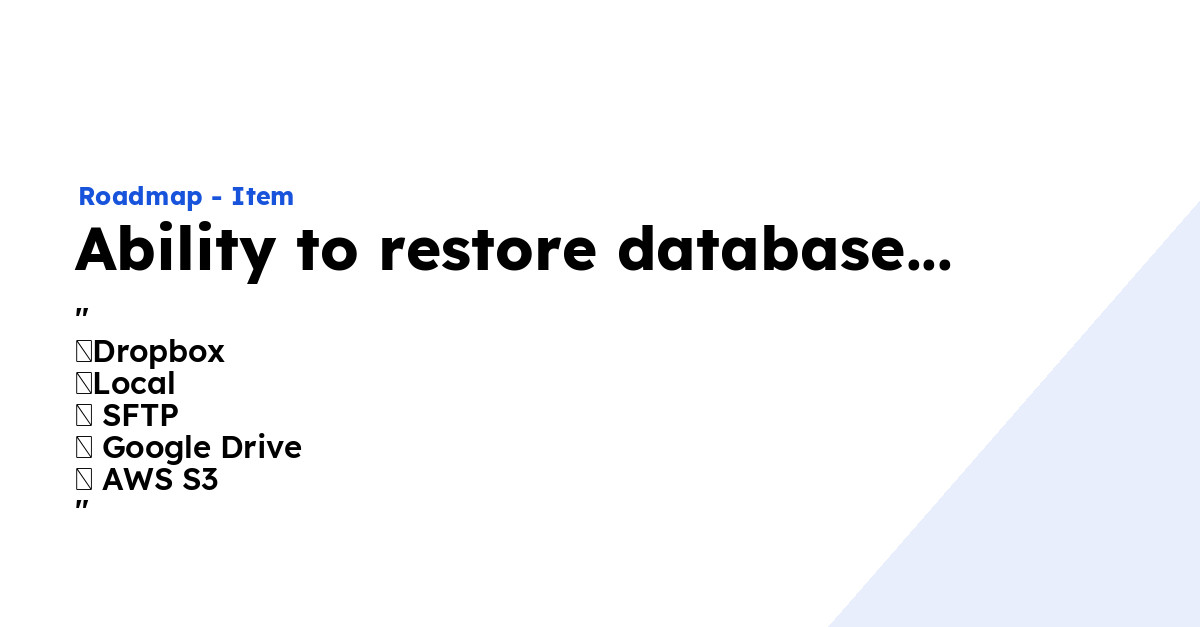 Ability to restore database backups - Ploi Roadmap