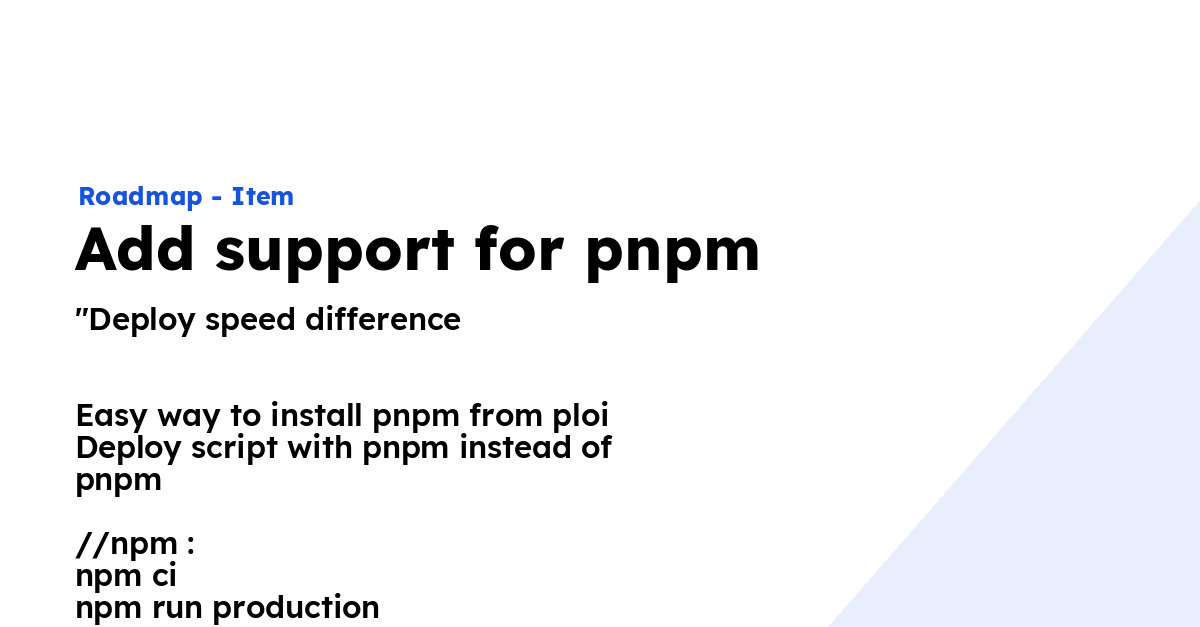 Add support for pnpm - Ploi Roadmap
