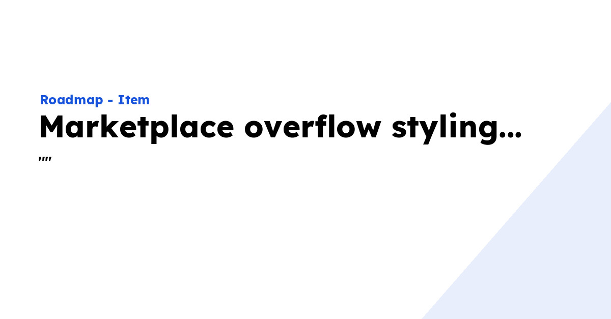 Marketplace overflow styling bug - Ploi Roadmap