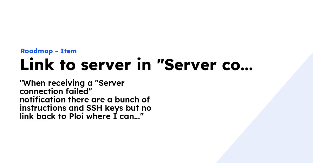 Link To Server In Server Connection Failed Notification Ploi Roadmap