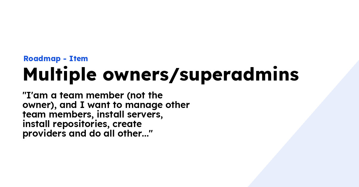 Multiple owners/superadmins - Ploi Roadmap