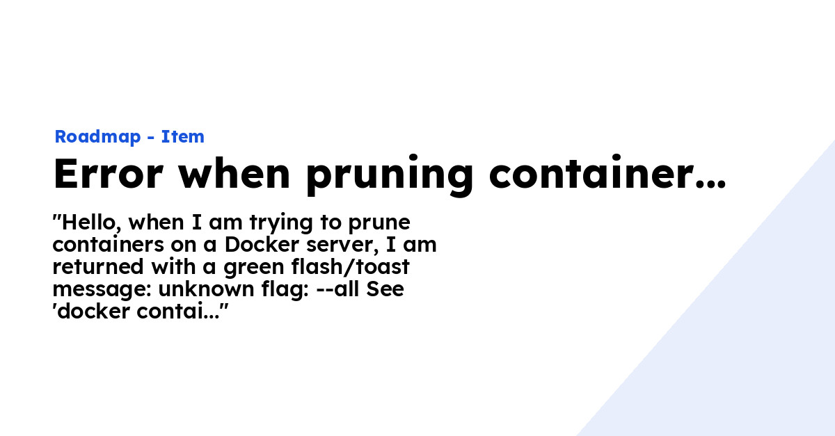 Error when pruning containers - Ploi Roadmap