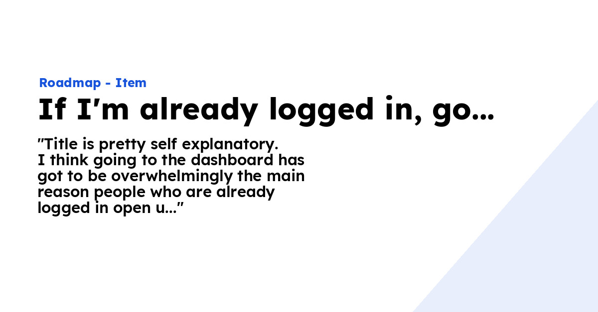 If I'm already logged in, going to "https://ploi.io" should redirect me ...