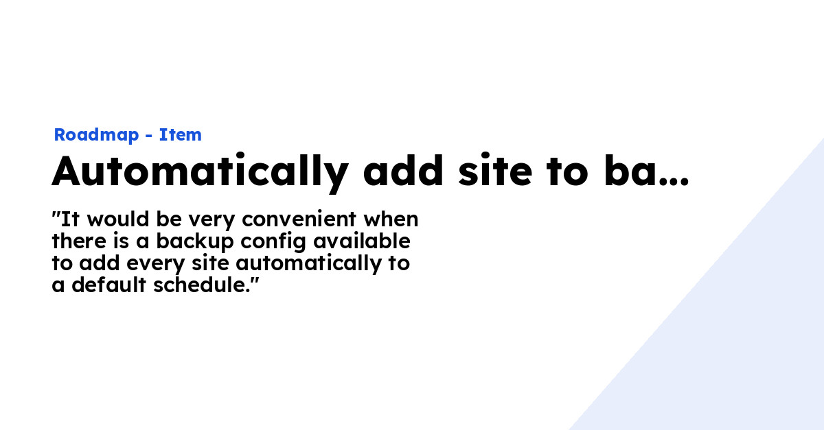 Automatically add site to backup config - Ploi Roadmap