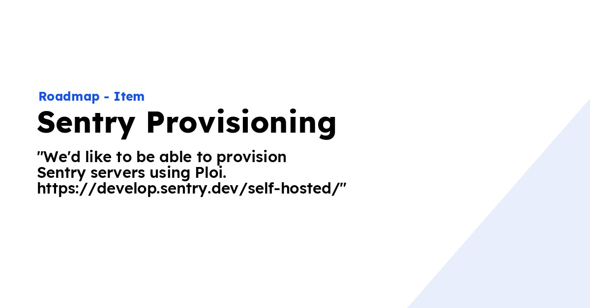 Sentry Provisioning - Ploi Roadmap