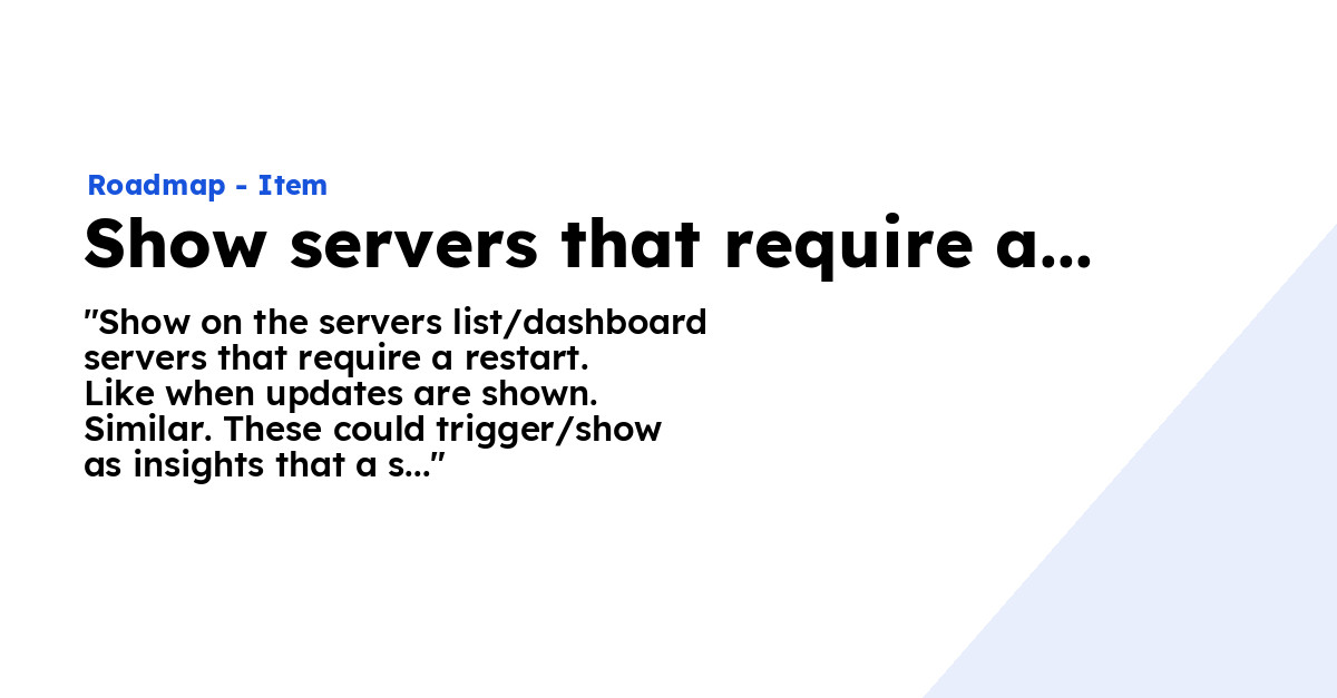 Show servers that require a restart on dashboard and insights - Ploi ...