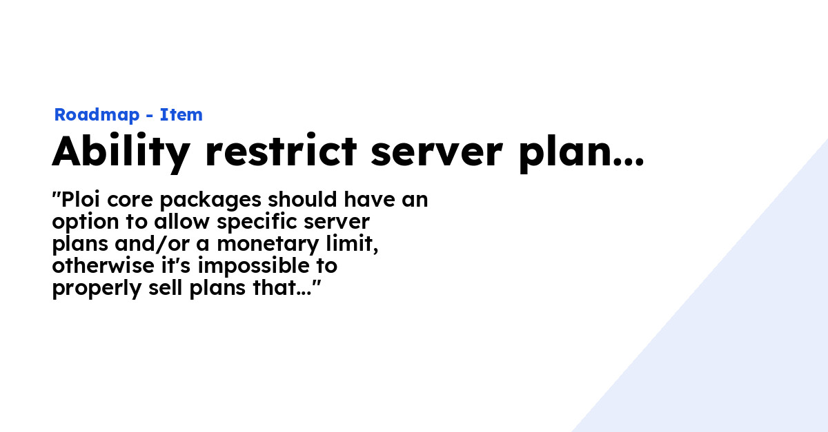 Ability Restrict Server Plans When Creating New Servers Ploi Core Packages Ploi Roadmap