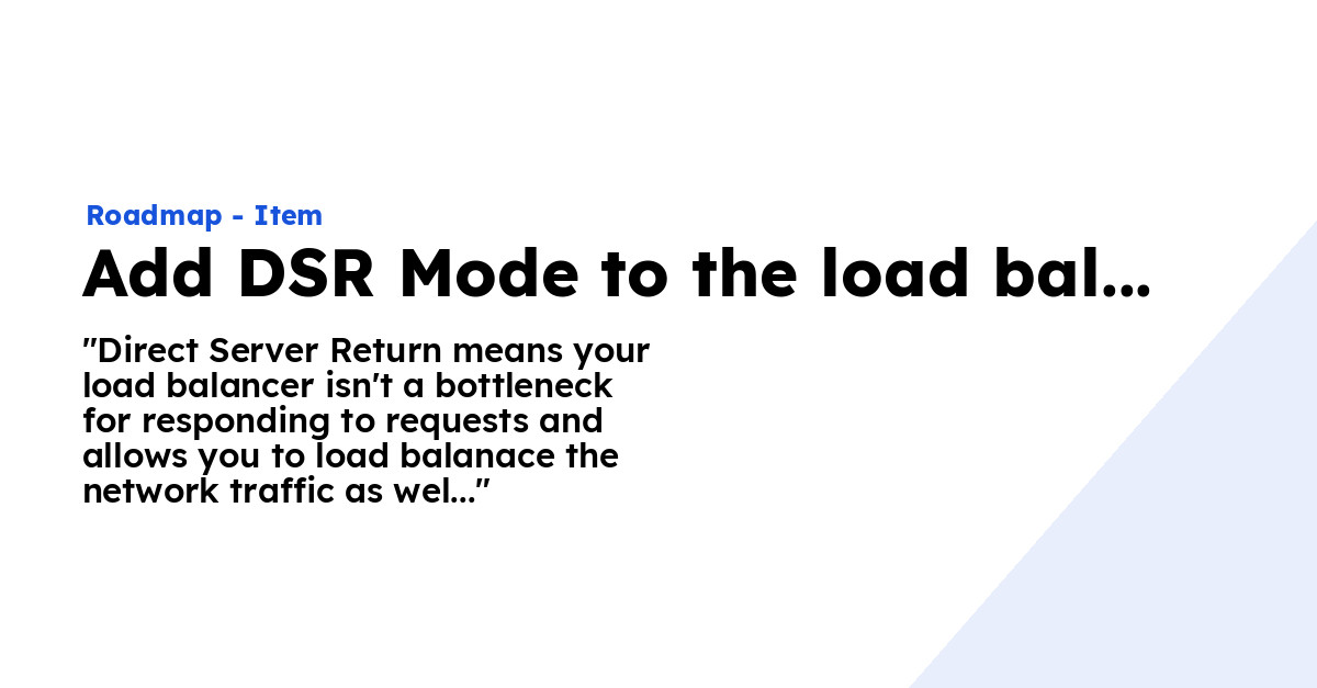 Add DSR Mode to the load balancer - Ploi Roadmap