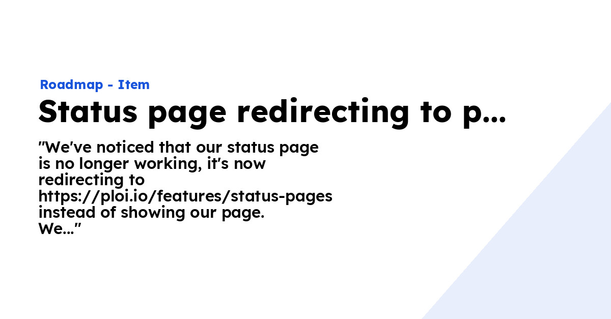 Status Page Redirecting To Ploi Page Instead Of Showing Status Page Ploi Roadmap 