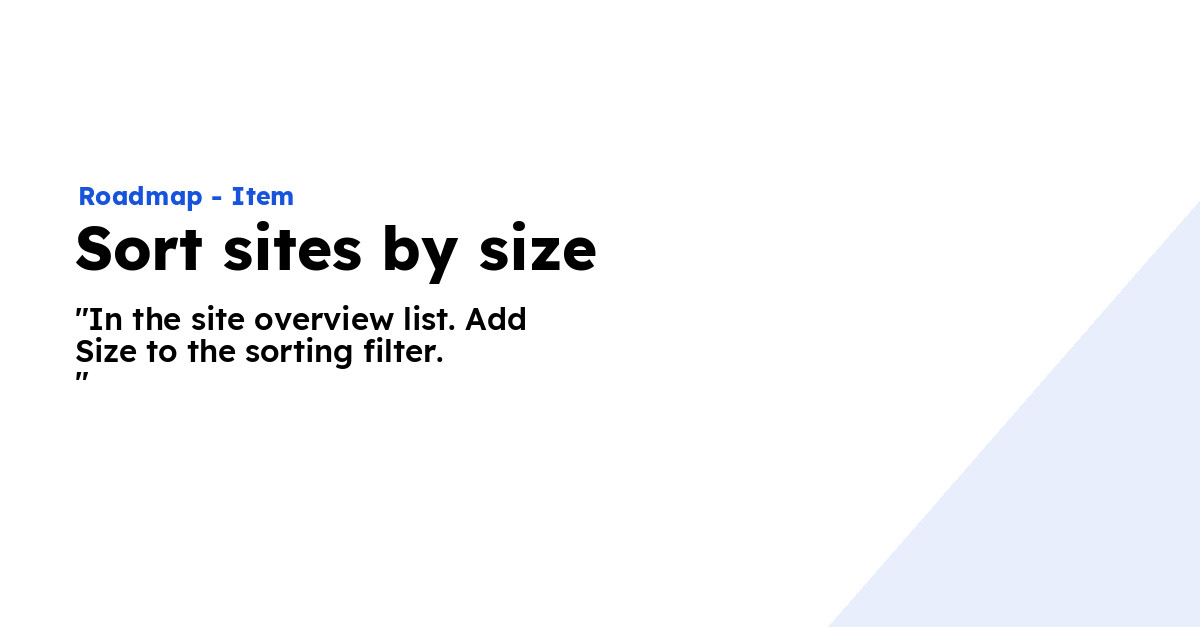 Sort sites by size - Ploi Roadmap