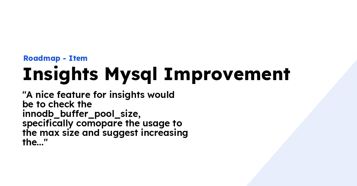 Insights Mysql Improvement - Ploi Roadmap