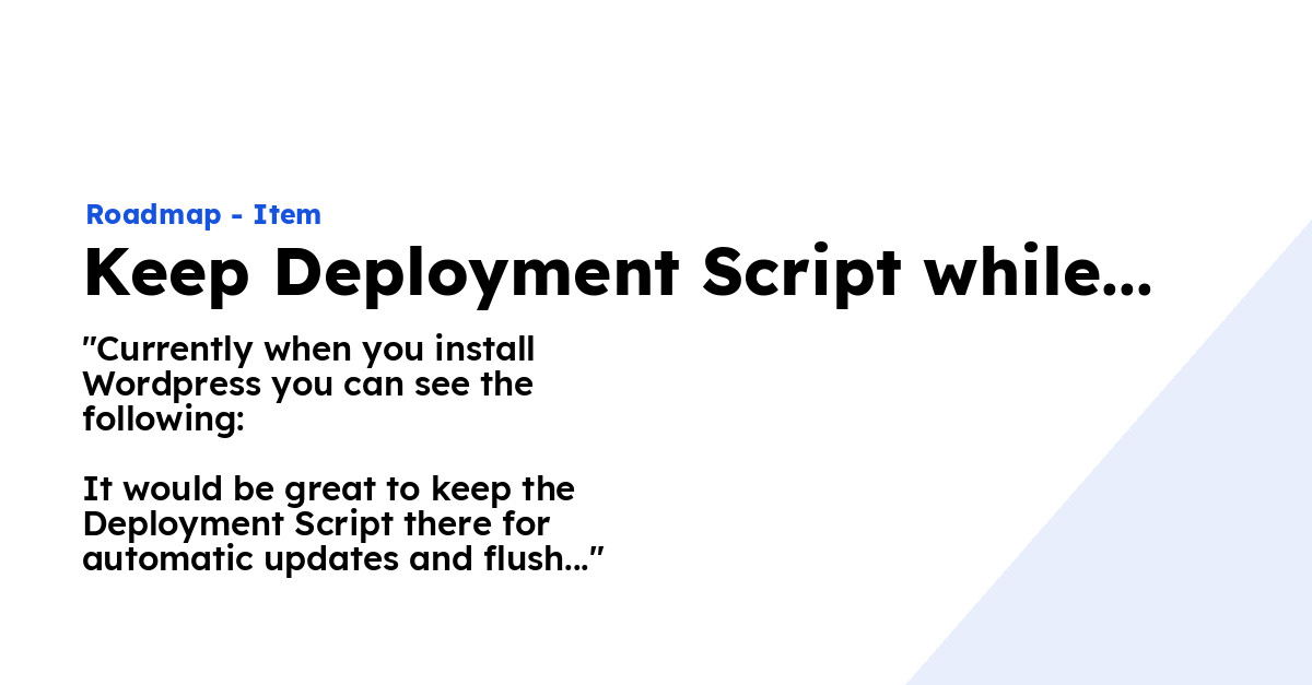Keep Deployment Script While Wordpress Is Installed Ploi Roadmap 6061