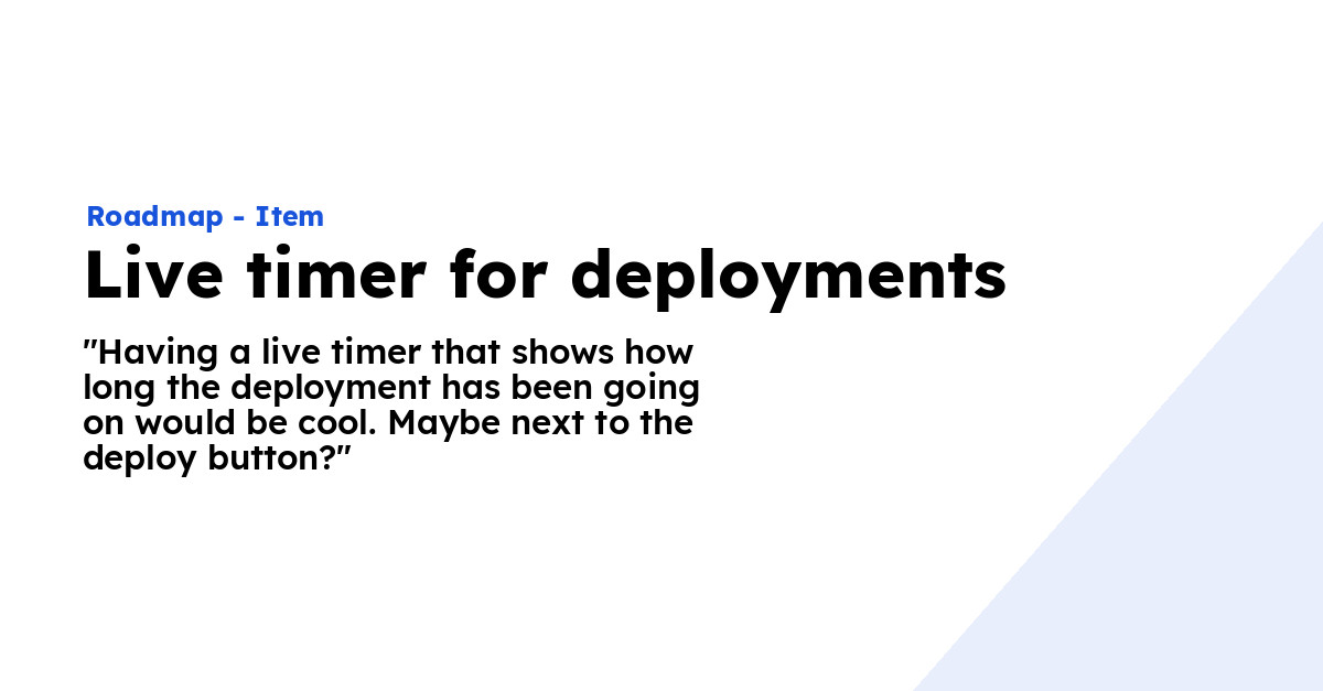 Live timer for deployments - Ploi Roadmap